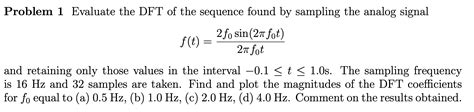 Solved Problem 1 Evaluate The Dft Of The Sequence Found By