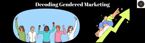 Decoding Gendered Marketing