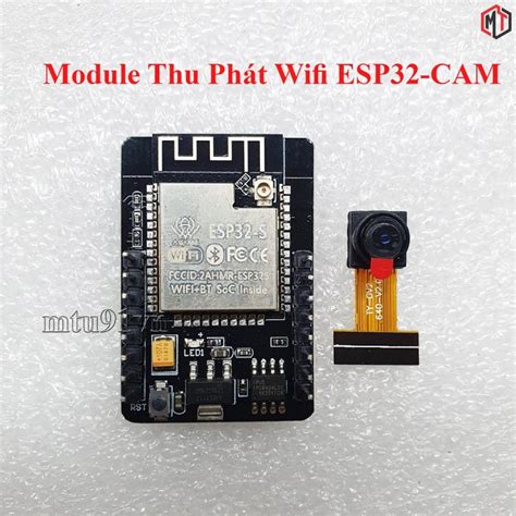Module ESP32 CAM ESP32 có tích hợp Camera WiFi Bluetooth 4 2 Điện Tử MTU