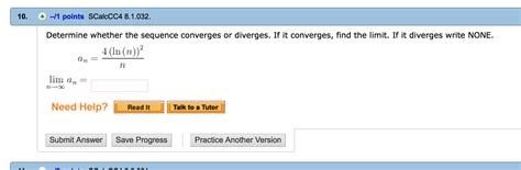 Solved Determine Whether The Sequence Converges Or Diverges