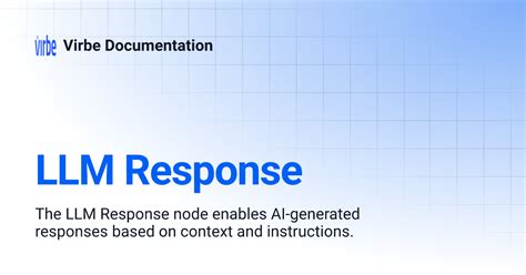 Llm Response Virbe Documentation
