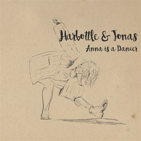 Anna Is A Dancer Harbottle And Jonas