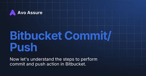 Bitbucket Commitpush Avo Assure