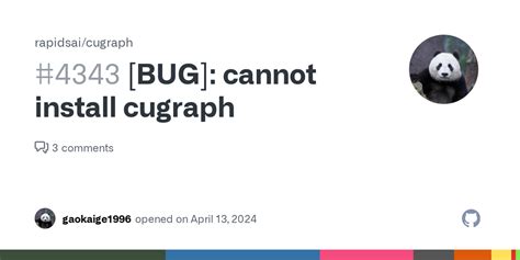 Bug Cannot Install Cugraph · Issue 4343 · Rapidsaicugraph · Github