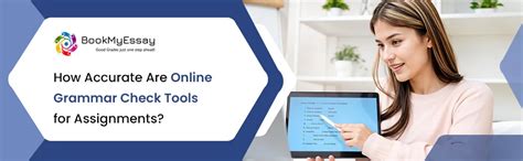 How Accurate Are Online Grammar Check Tools For Assignments