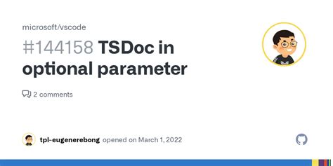 Tsdoc In Optional Parameter · Issue 144158 · Microsoftvscode · Github