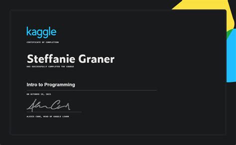 Steffanie Graner Completed The Intro To Programming Course On Kaggle