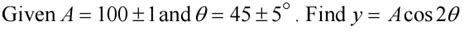 Help Needed With Error Propagation Problem Mathematics Stack Exchange