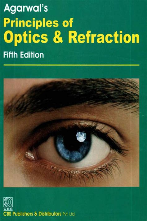 Agarwals Principles Of Optics And Refraction College Book Store
