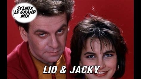 Sylmix Le Grand Mix Lio And Jacky Tétais Où Youtube