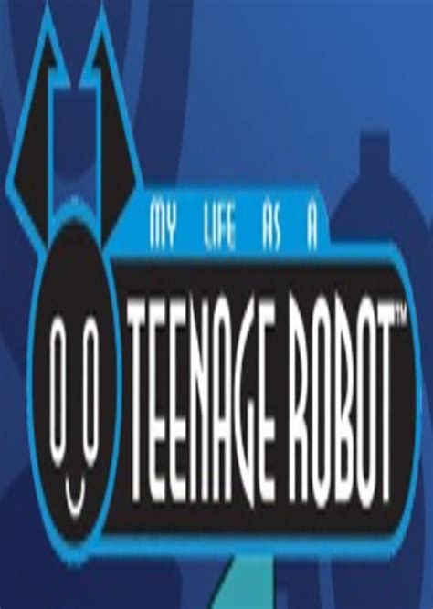 My Life As A Teenage Robot Xyz Fan Casting On Mycast