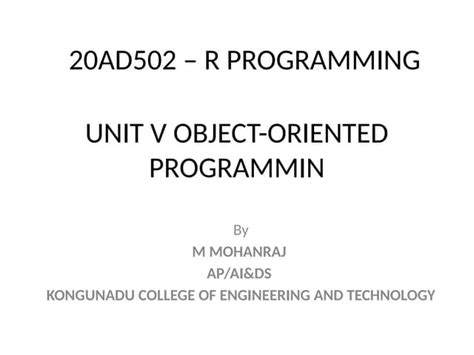 Object Oriented Programming S3 Class S4 Class Pptx