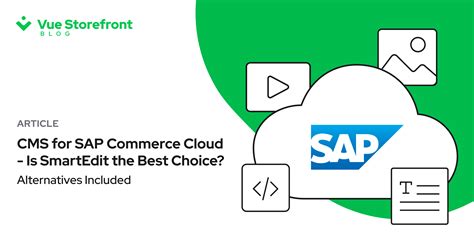 Sap Smartedit Pros Cons And Alternatives Alokai