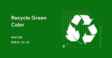 Recycle Green Color Hex Code Is 09710d