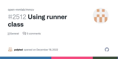 Using Runner Class Discussion 2512 Open Mmlab Mmcv GitHub