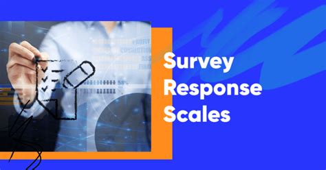 Survey Scales Which Survey Response Scale Works Best For You