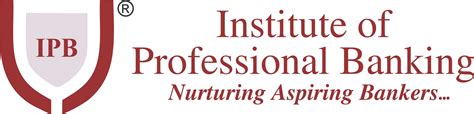 Banking Excellence With Ipb Institute Of Professional Banking