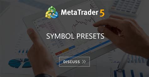 Symbol Presets Symbols Expert Advisors And Automated Trading Mql Programming Forum
