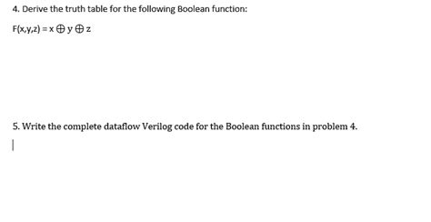 Solved Derive The Truth Table For The Following Boolean Function F X