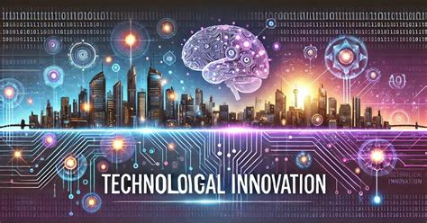 Technological Innovation 7 Examples That Benefit From Artificial