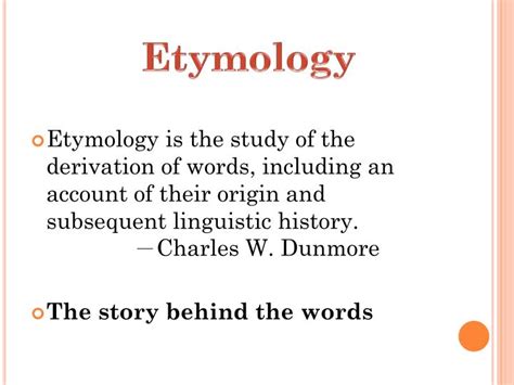 Ppt Etymology － The Origin And Story Of Word Powerpoint Presentation Id 2442319