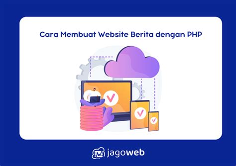 Cara Membuat Website Berita Dengan Php Dan Mysql