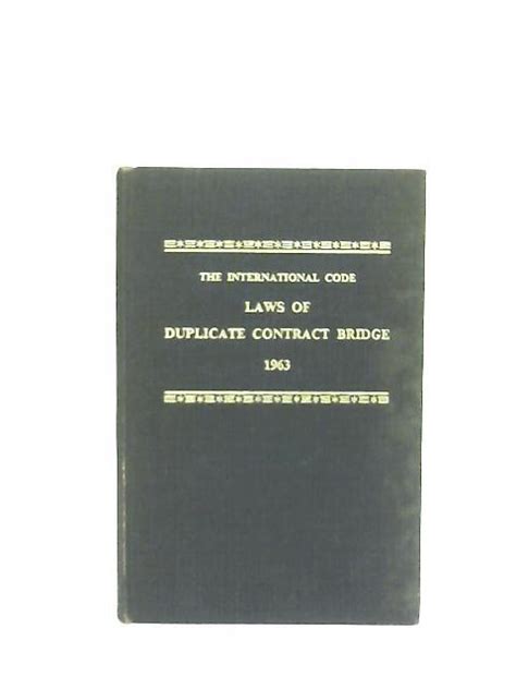 The International Code Laws Of Duplicate Contract Bridge Laws Of Party