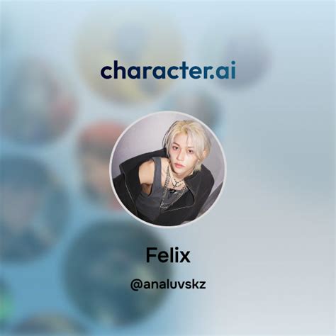 Chat With Felix Character Ai Personalized Ai For Every Moment Of