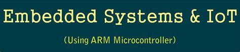 I Indya Embedded Systems IoT ARM Summer Training Internship