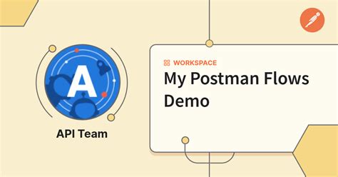 My Postman Flows Demo Postman Api Network