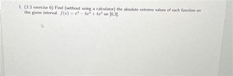 Solved 1 3 3 Exercise 6 Find Without Using A Calculator Chegg Com