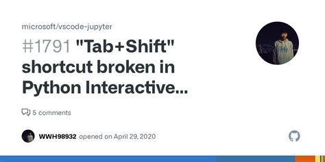 Tab Shift Shortcut Broken In Python Interactive Window Issue Microsoft Vscode