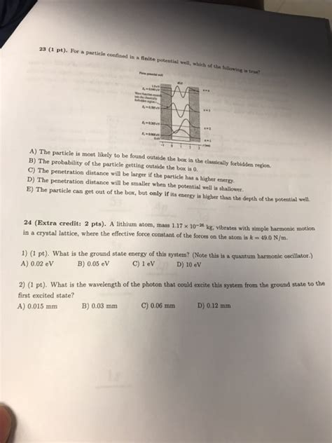 Solved 23 1 Pt For A Particle Confined In A Finite