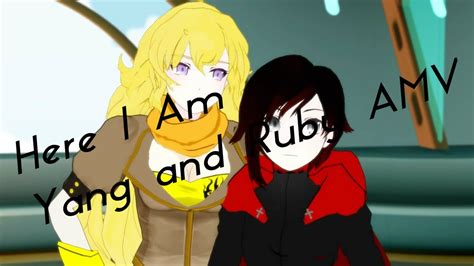 Rwby Ruby Rose And Yang Xiao Long Here I Am Youtube