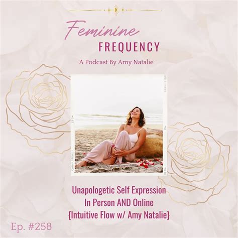 Unapologetic Self Expression In Person And Online Intuitive Flow Amy Natalie