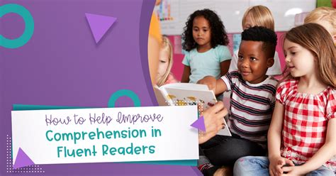 How To Help Improve Comprehension In Fluent Readers The Primary Gal