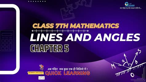 lines and angles class 7th chapter 5 quick learning great