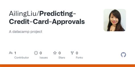 Github Ailingliupredicting Credit Card Approvals A Datacamp Project