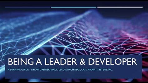 Being A Leader And Coder A Survival Guide Youtube