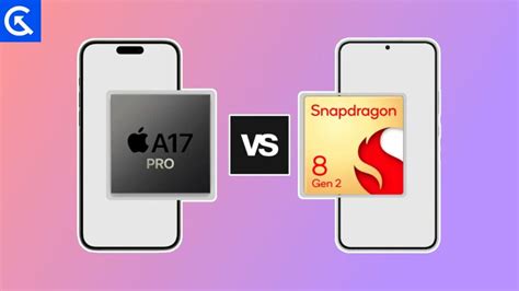 Snapdragon Gen Vs Apple A Pro Specs Comparison Which One Is Better