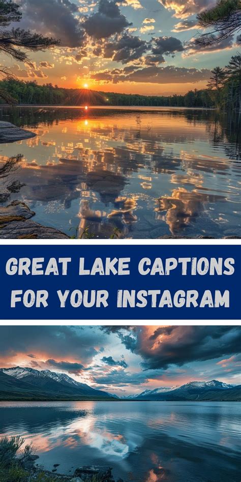 200 Great Lake Photo Captions For Instagram In 2025 Lake Photos Lake