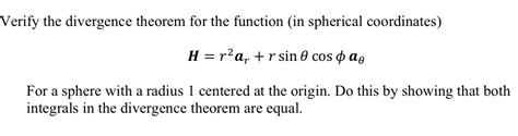 Verify The Divergence Theorem For The Function In