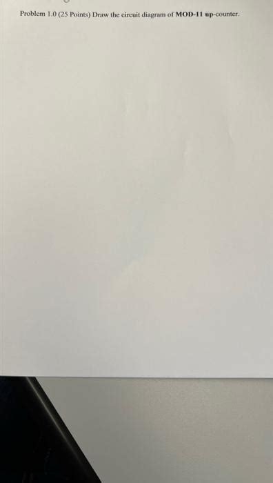 Solved Problem 1 0 25 Points Draw The Circuit Diagram Of Chegg Com