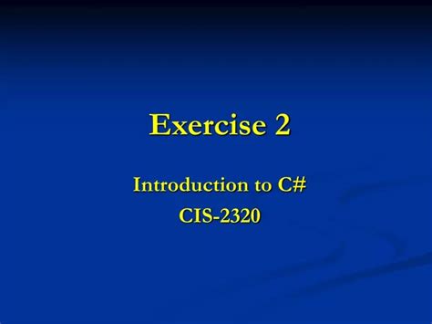 Ppt Exercise 2 Powerpoint Presentation Free Download Id9498367