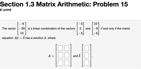 solved section 1 3 matrix arithmetic problem 15 1 point