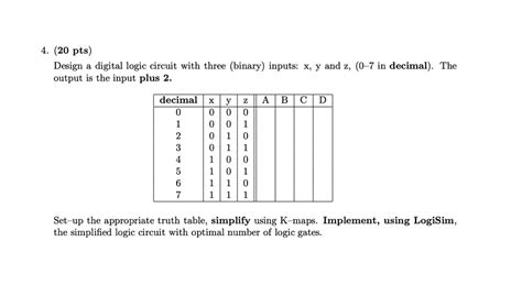 Solved Design A Digital Logic Circuit With Three Binary Inputs X Y