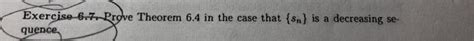 Solved Prove Theorem In The Case That Sn Is A Decreasing Chegg