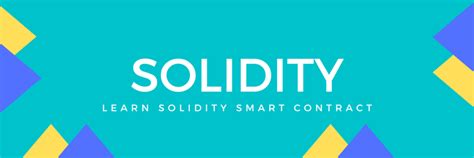 Learn Solidity Smart Contract