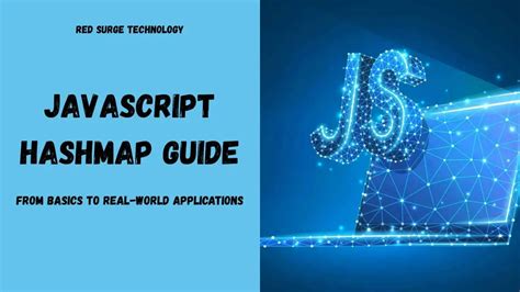 Javascript Hashmap Guide How To Create Use And Optimize Key Value