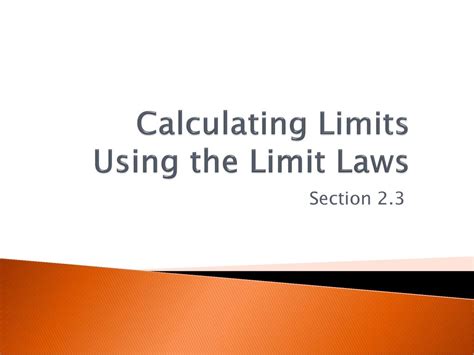 Calculating Limits Using The Limit Laws Ppt Download